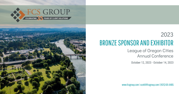 FCS GROUP Sponsors and Exhibits at League of Oregon Cities Annual ...